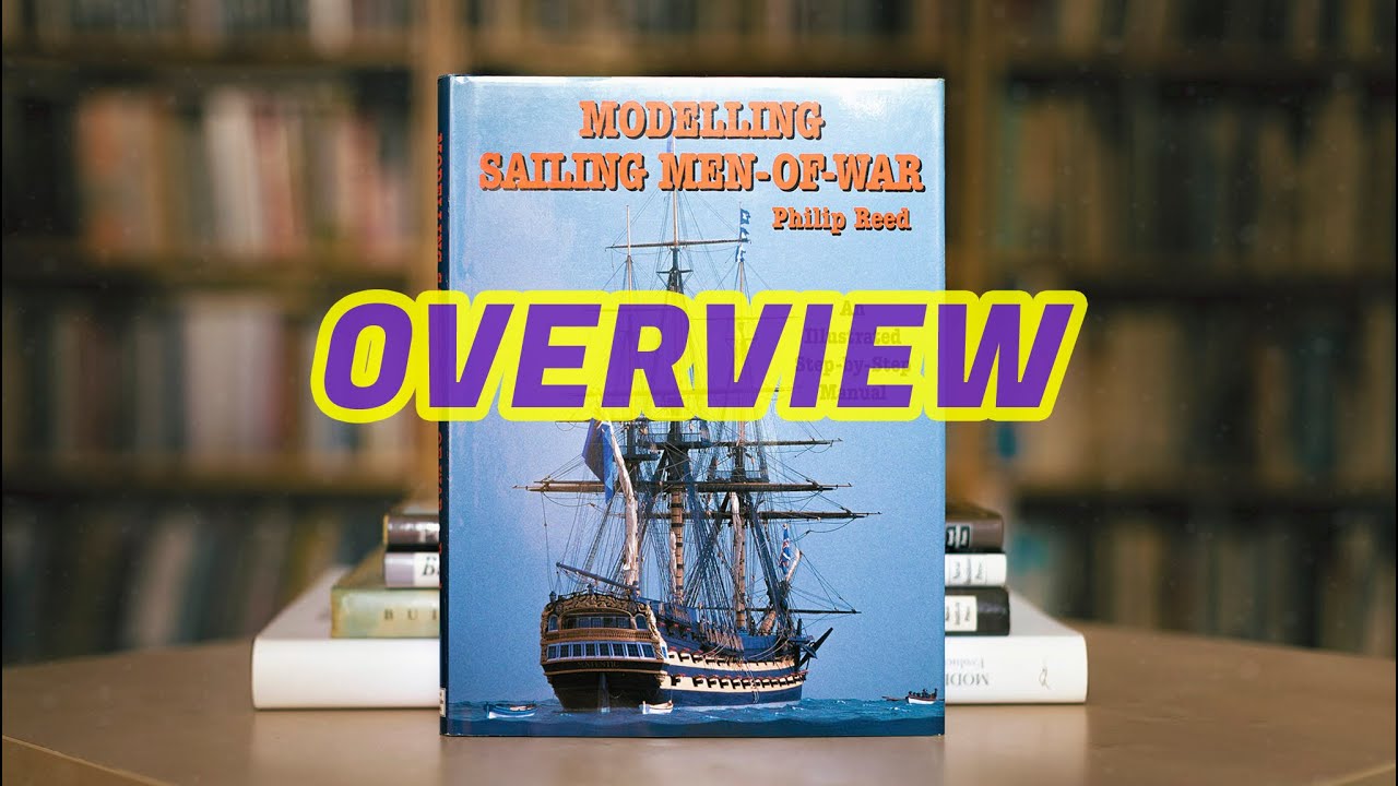 102 - MODELING SAILING MEN-OF-WAR An Illustrated Step-by-Step Manual by ...
