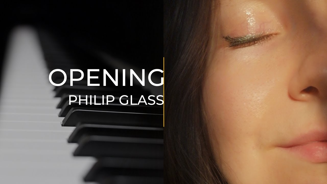 Philip Glass Opening | perfomed by Juliamart Piano - YouTube