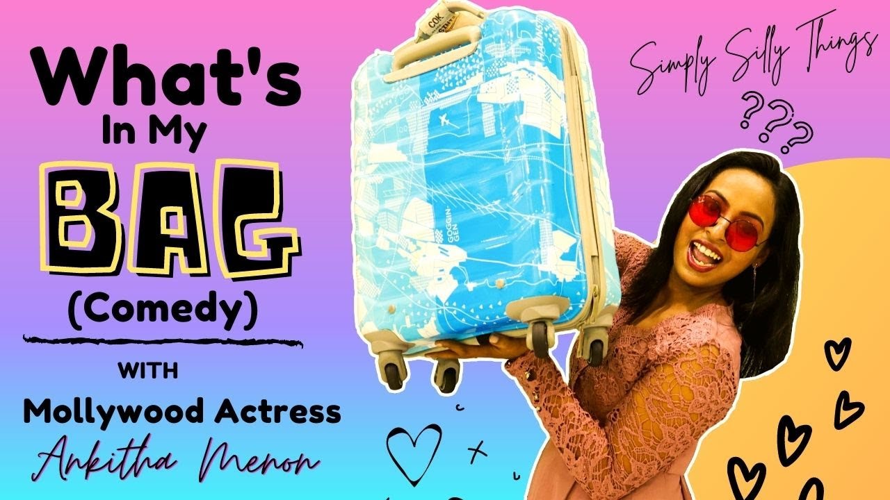 What's In My BAG (Comedy) Ft. Mollywood Actress | Simply Silly Things ...