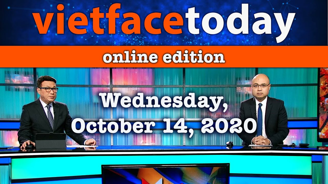 Vietface Today Online Edition - October 14, 2020 - YouTube