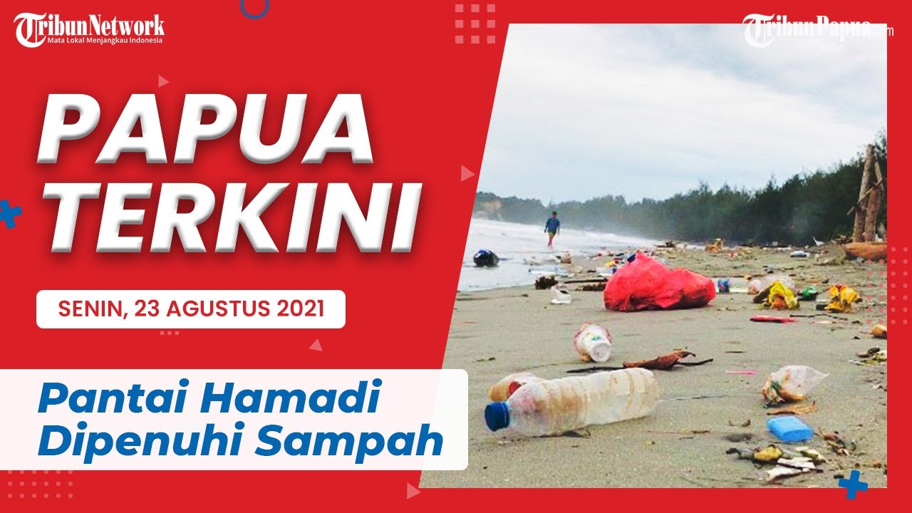PAPUA TERKINI: Pantai Hamadi, Destinasi Wisata yang Dipenuhi Sampah di ...