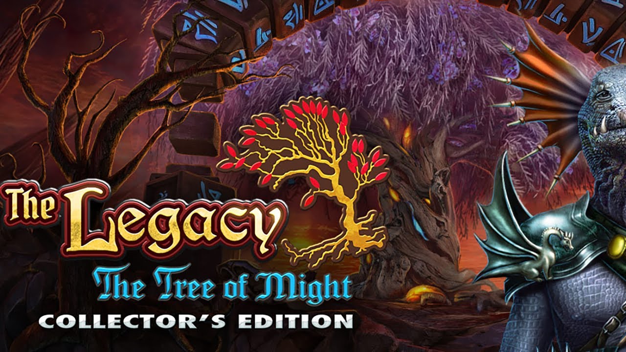 The Legacy: The Tree of Might - YouTube