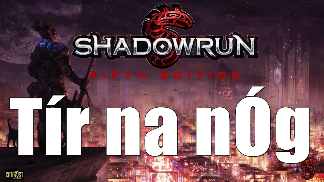 Shadowrun, Sixth World Guide: Tír na nÓg - YouTube