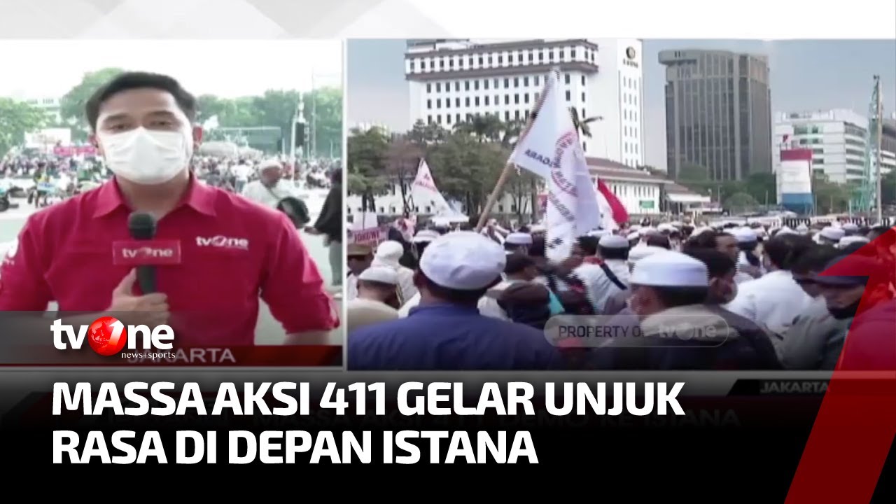 Aksi Demo 411, Massa Menggelar Doa & Dzikir Bersama di Depan Istana ...
