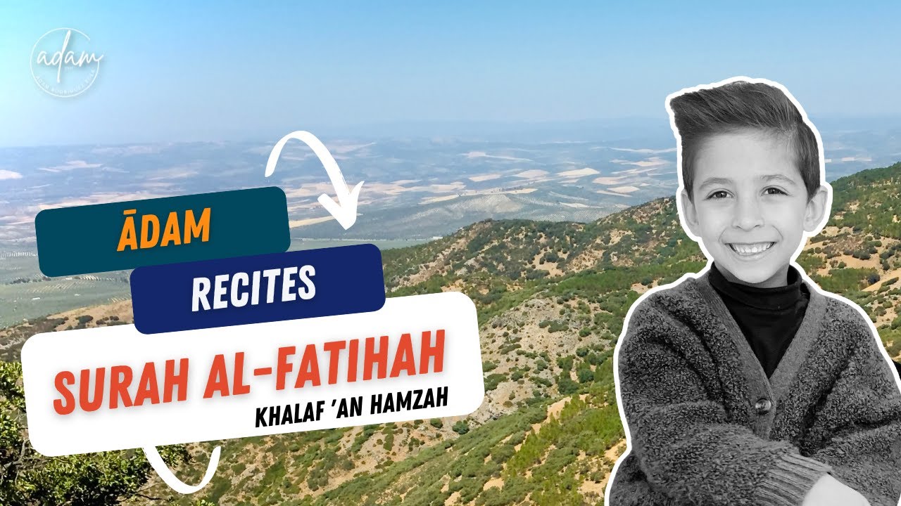 Surah Al Fatihah Khalaf An Hamza Quran