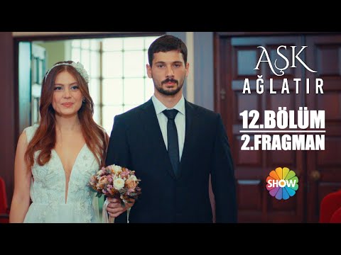 Aşk Ağlatır 12. Bölüm 2. Fragman
