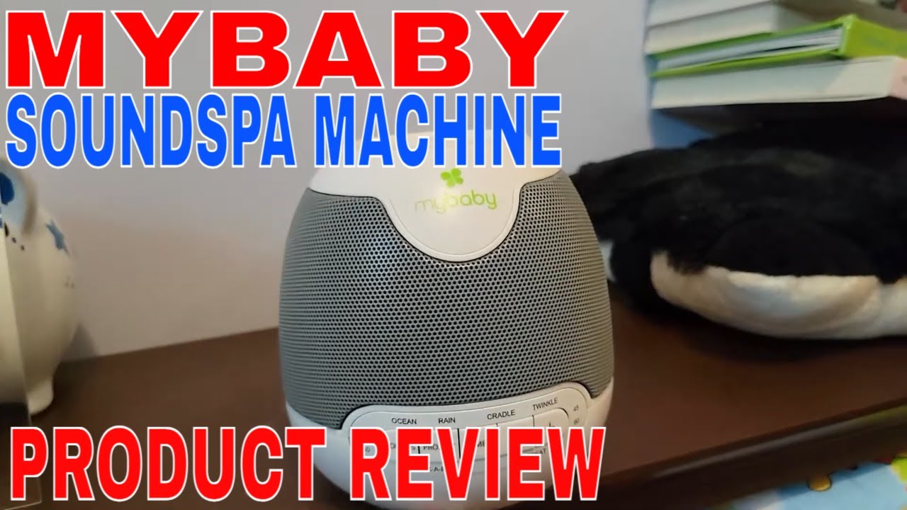 How To Use Mybaby Soundspa Machine Review 🔴 - YouTube