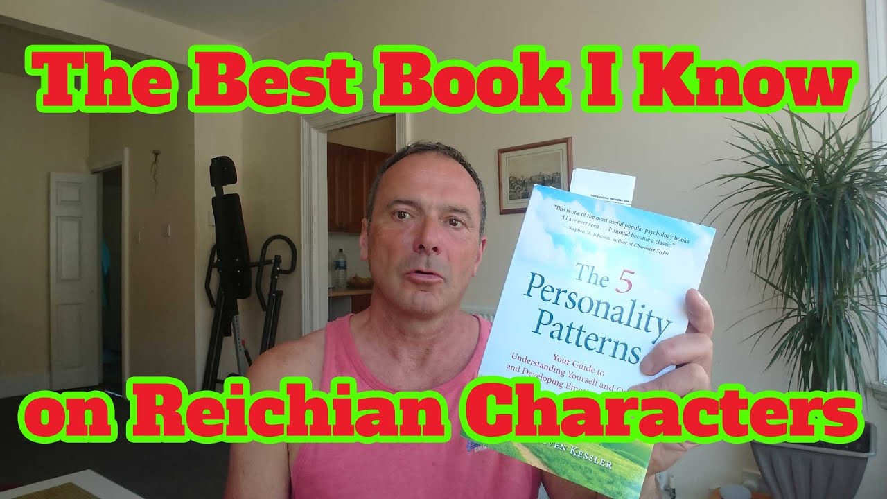 The Best Book I Know on Reichian Characterology - YouTube