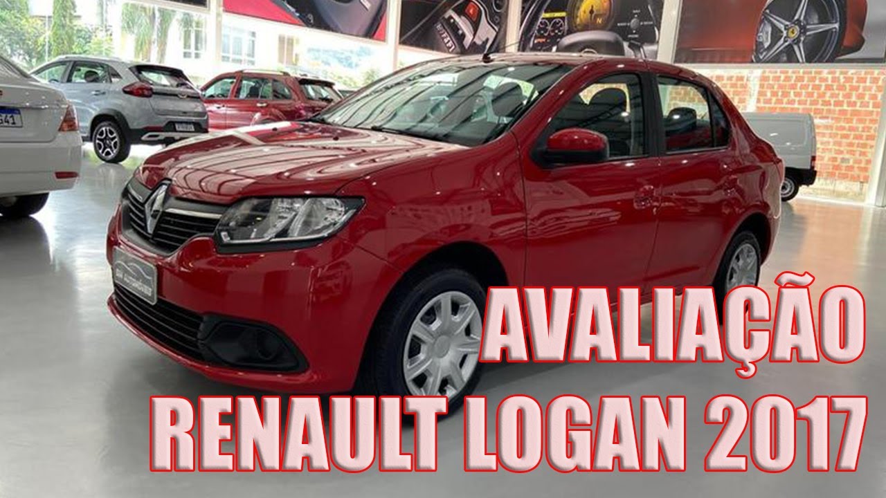 AVALIAÇÃO RENAULT LOGAN EXPRESSION 2017 - ÓTIMO ESPAÇO INTERNO E MAL ...