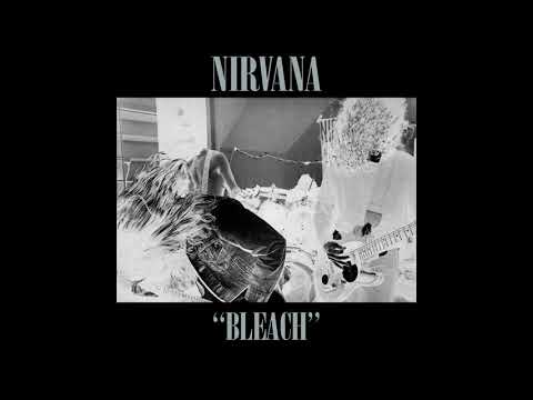 Nirva̲n̲a̲ - Bleach (Full Album)