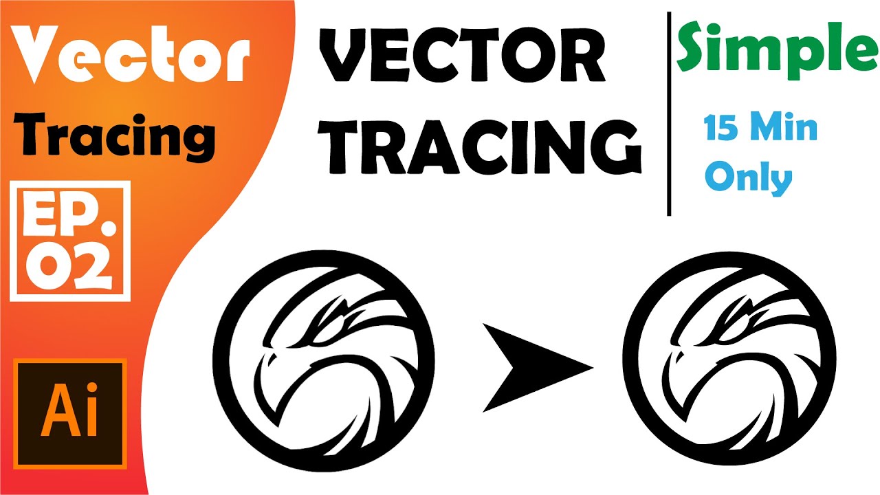 Simple Vector Tracing | Ep.2 | Adobe Illustrator | For Beginners ...
