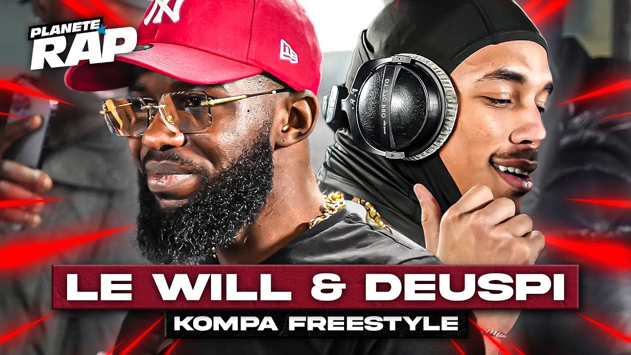 [EXCLU] Lé Will & Deuspi - Kompa Freestyle #PlanèteRap - YouTube