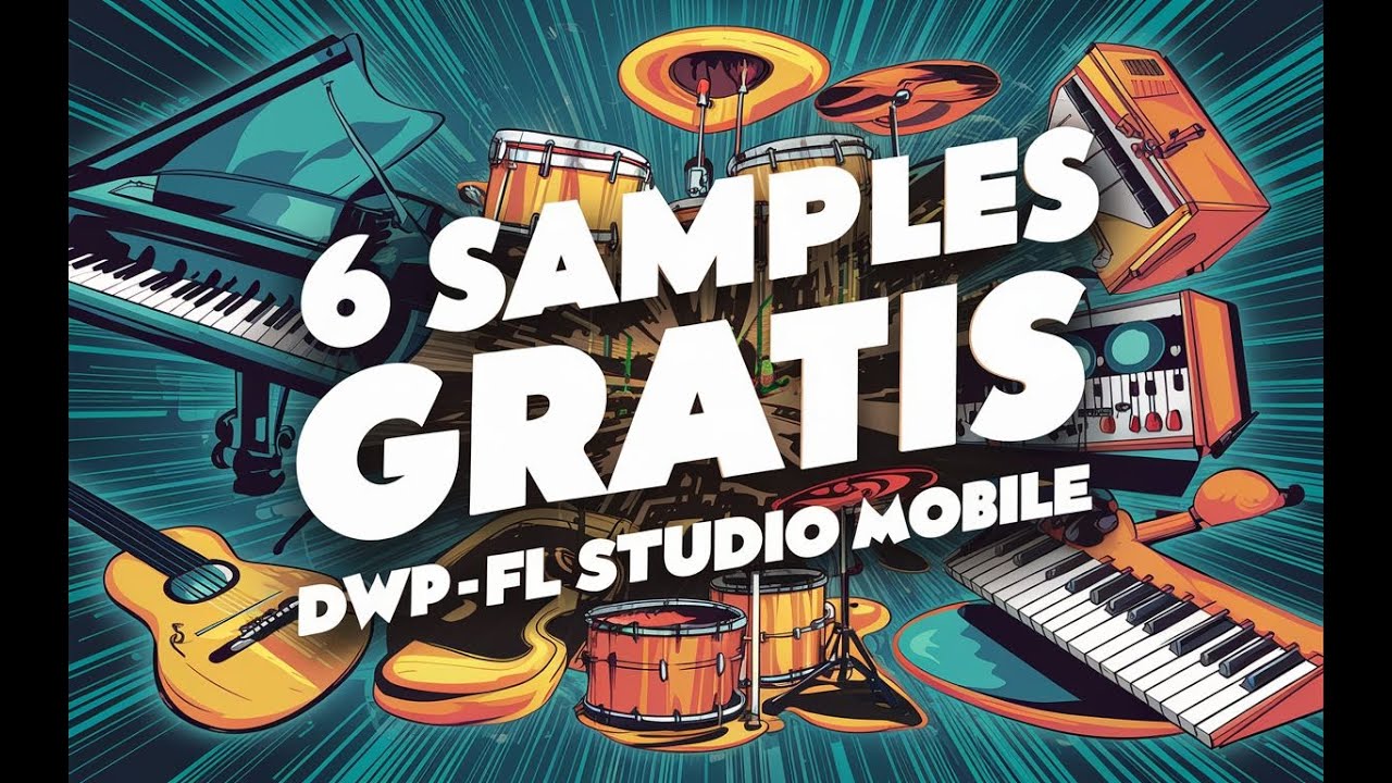 6 Samples Instrumentos DWP para FL Studio Mobile | GRATIS Free. 💥Links ...
