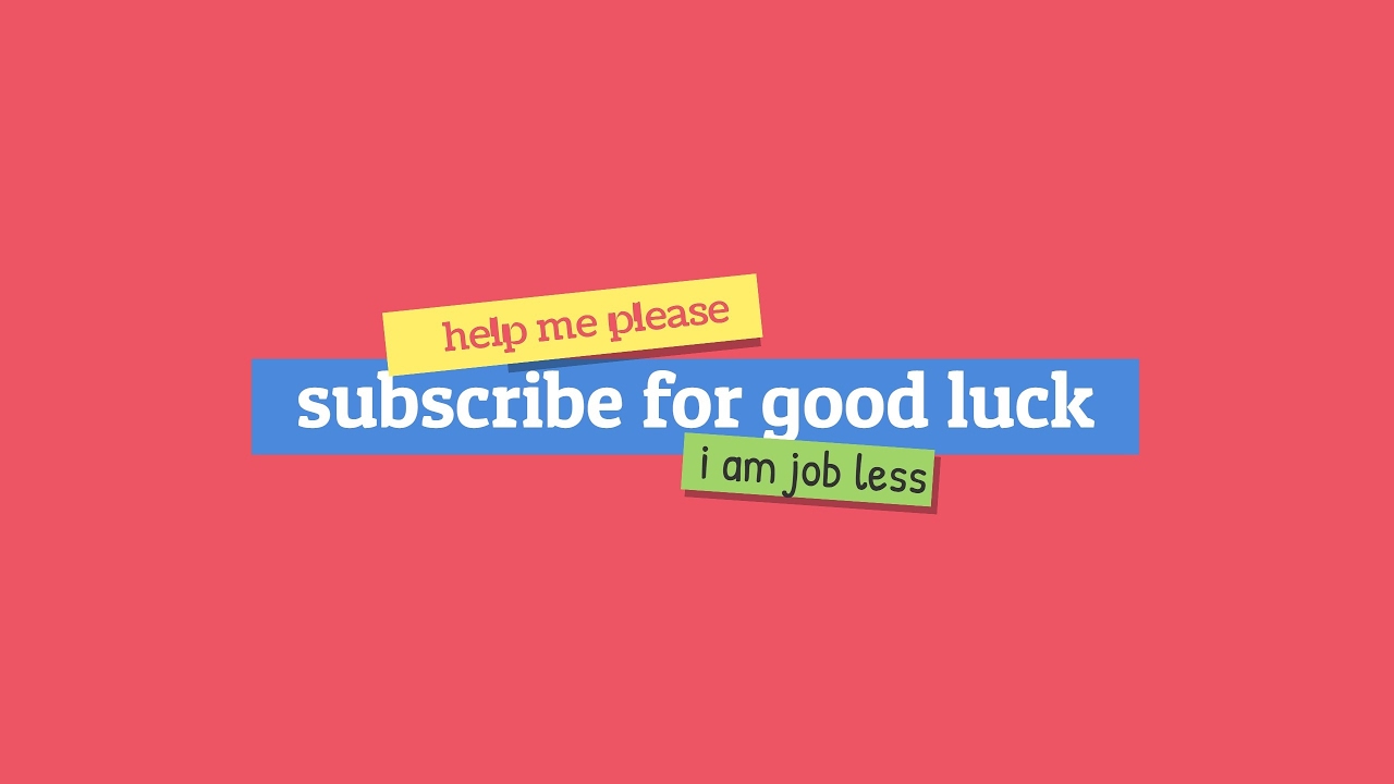 subscribe for good luck subscribe - YouTube