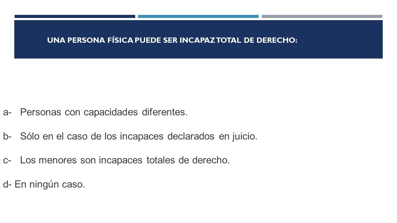 Una persona física puede ser incapaz total de derecho - YouTube