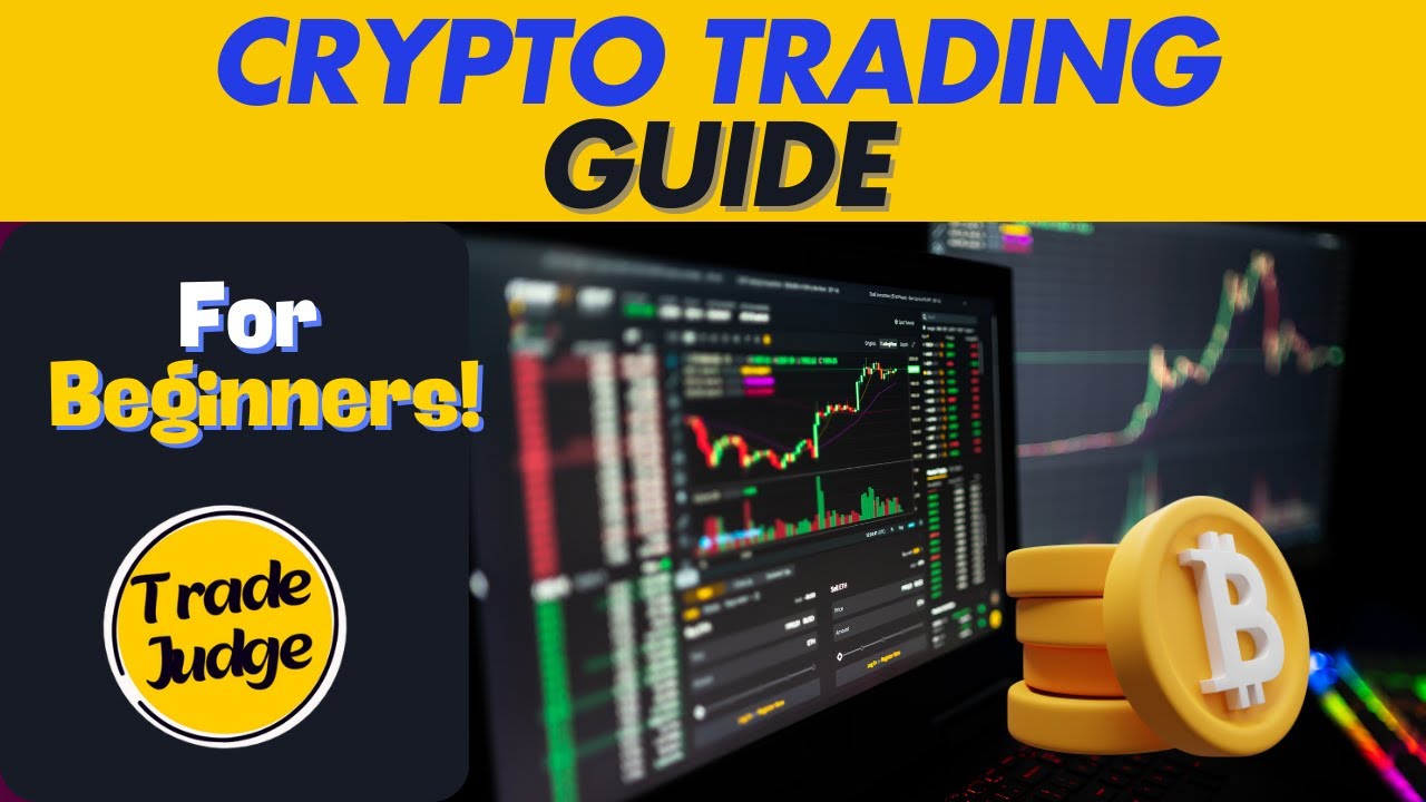 Crypto Trading Guide for Beginners - YouTube