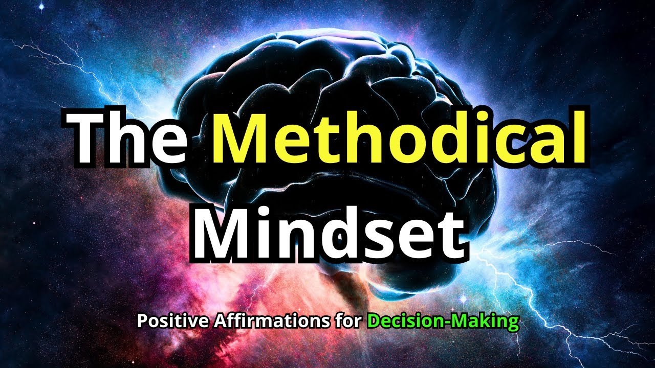 Think, Plan, & Succeed with the Methodical Mindset // Affirmations for ...