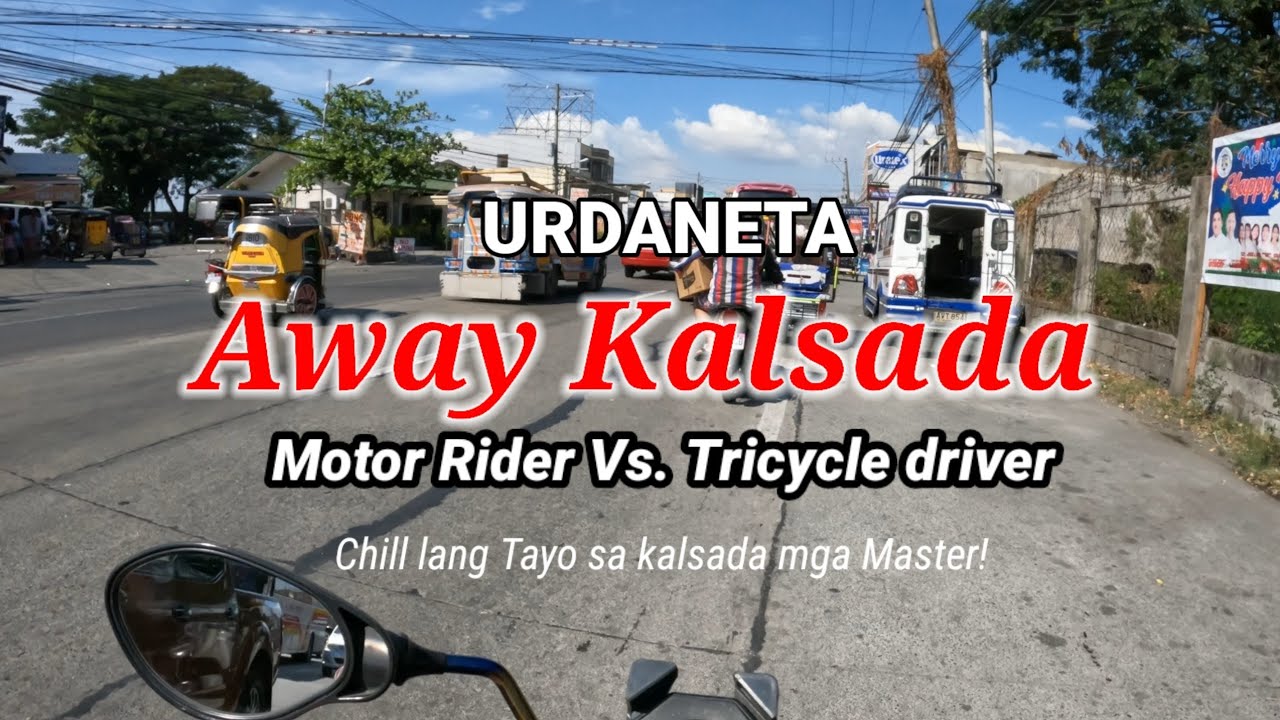Away Kalsada, Motor Rider Vs. Tricycle Driver. #awaykalsada #chillride ...
