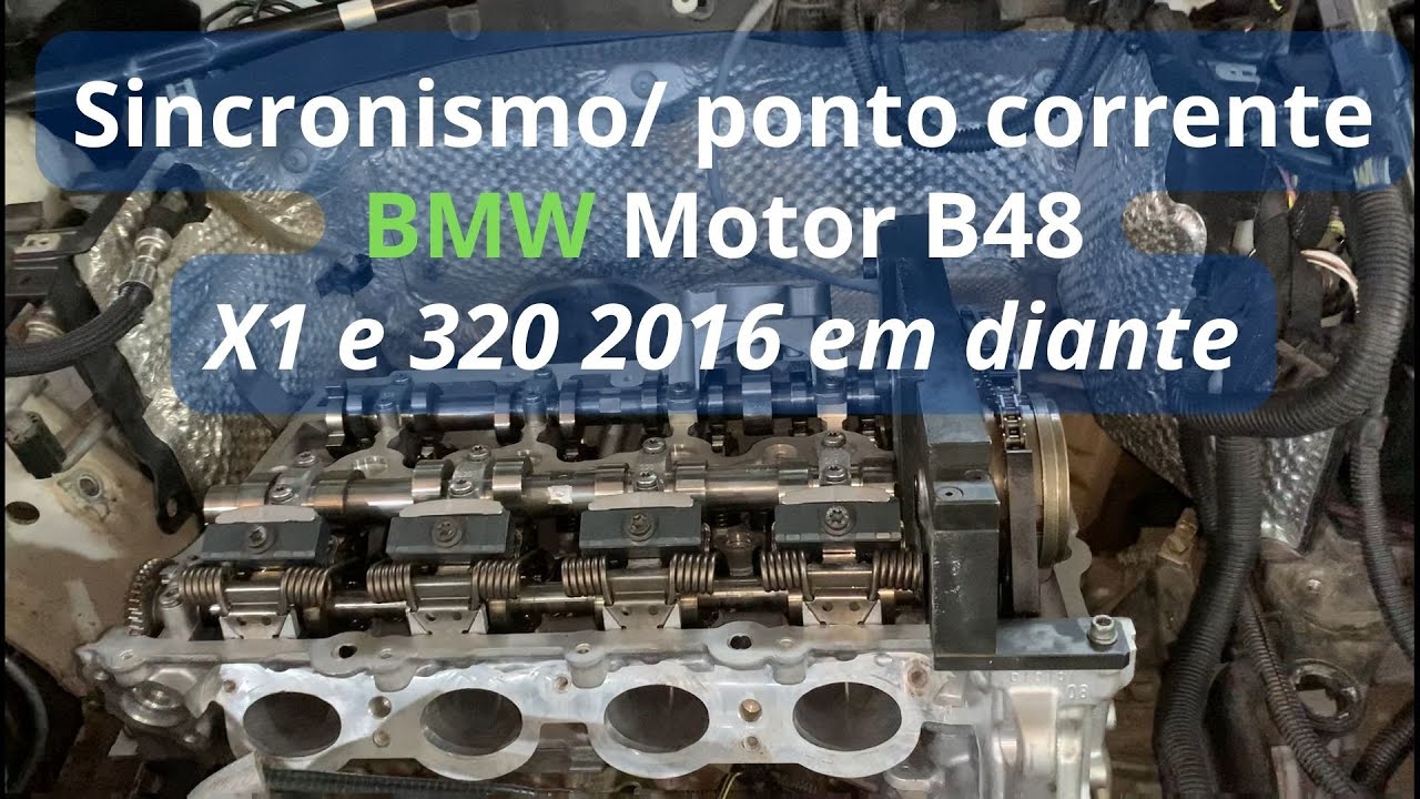 BMW 320 e X1 2016 em diante motor B48 - ponto motor / Sincronismo ...