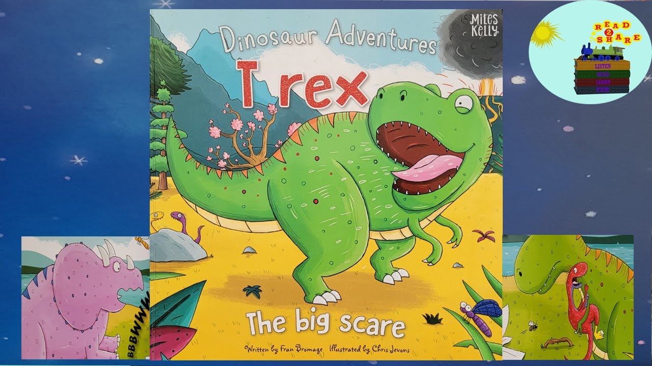 Dinosaur Adventures T REX The Big Scare - YouTube