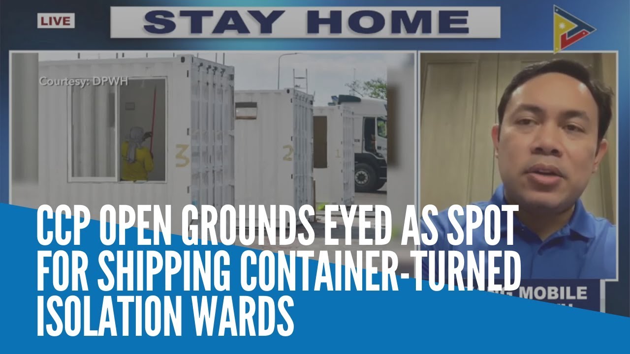 CCP grounds eyed as spot for shipping container-turned isolation wards ...