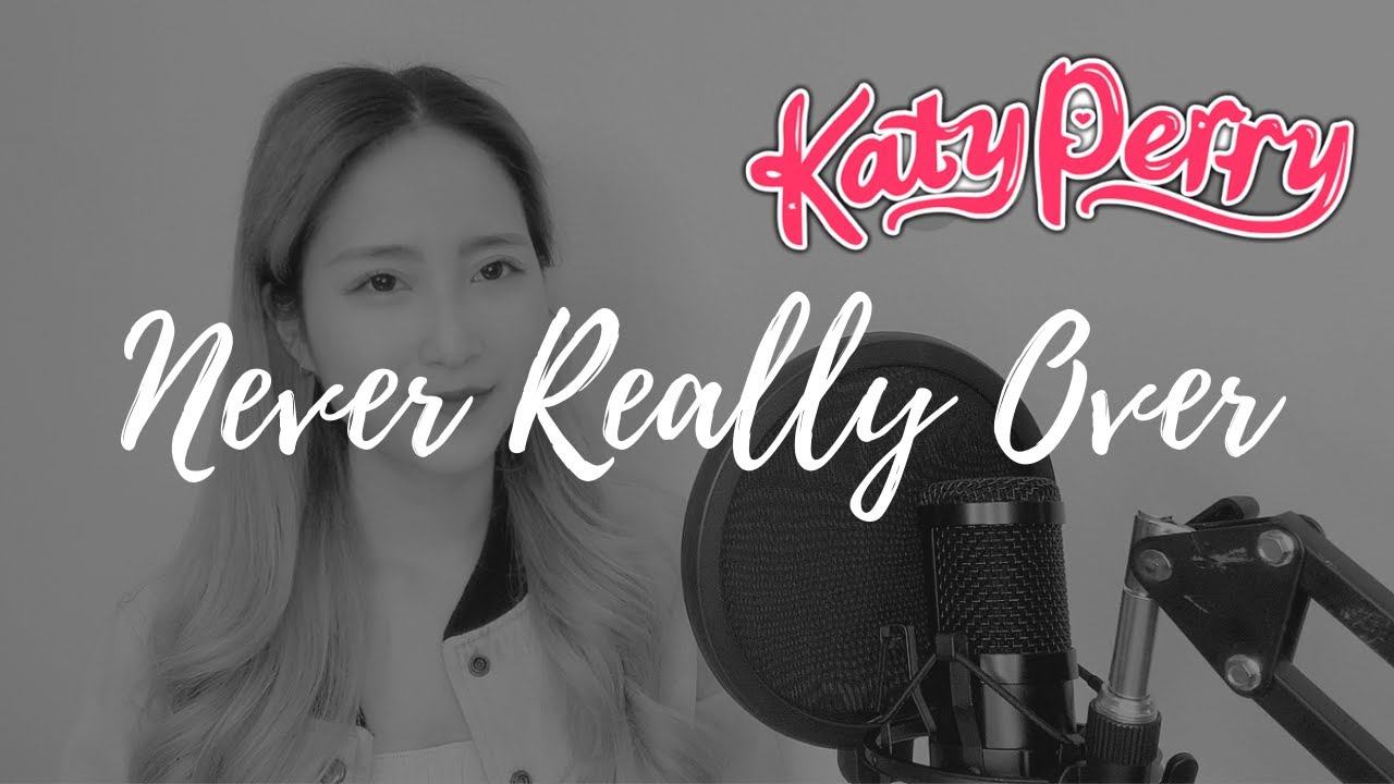 [Acoustic Cover] Never Really Over - Katy Perry - YouTube