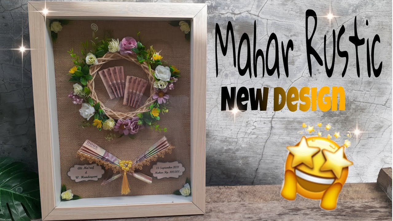 DIY MAHAR RUSTIC || CARA MEMBUAT MAHAR RUSTIC NEW DESIGN - YouTube