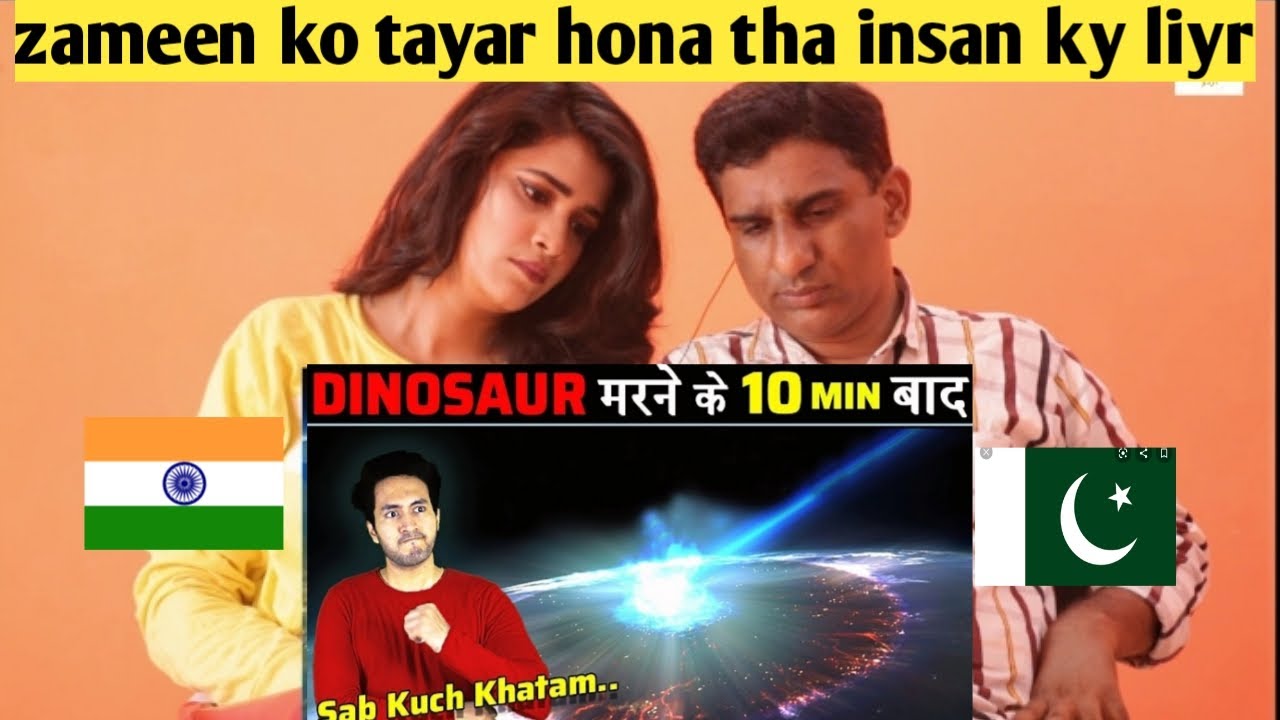 Pakistani Reacts to DINOSAURS के मरने के 10 MINUTE बाद क्या हुआ? What ...