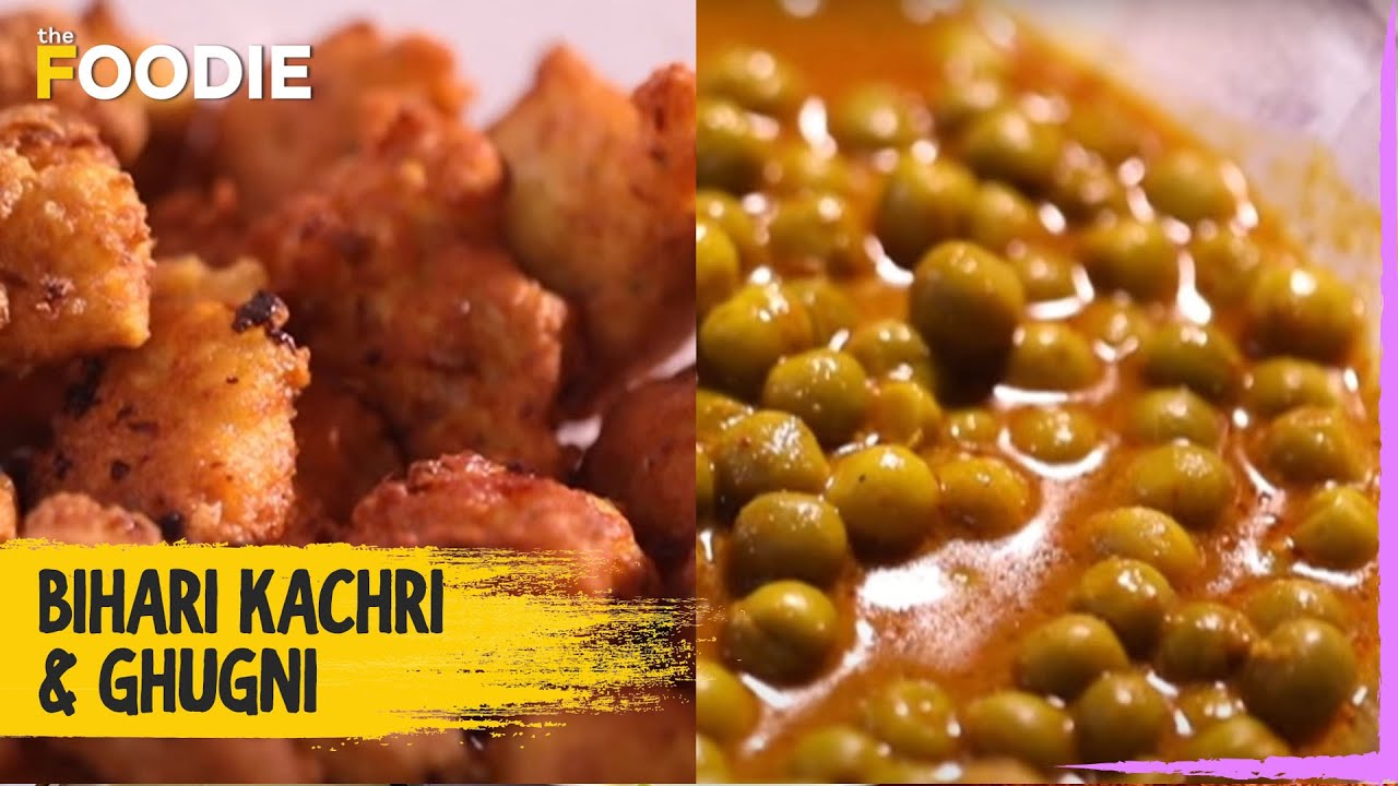 Bihari Kachri & Ghugni | How To Make Ghugni | Bihari Kachri Recipe ...