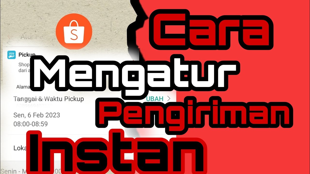 CARA MENGATUR PENGIRIMAN INSTAN SHOPEE EXPRESS / PENGIRIMAN INSTAN ...