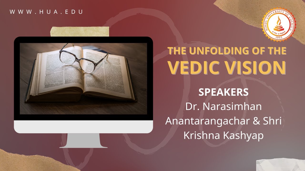 Unfolding of the Vedic Vision - YouTube