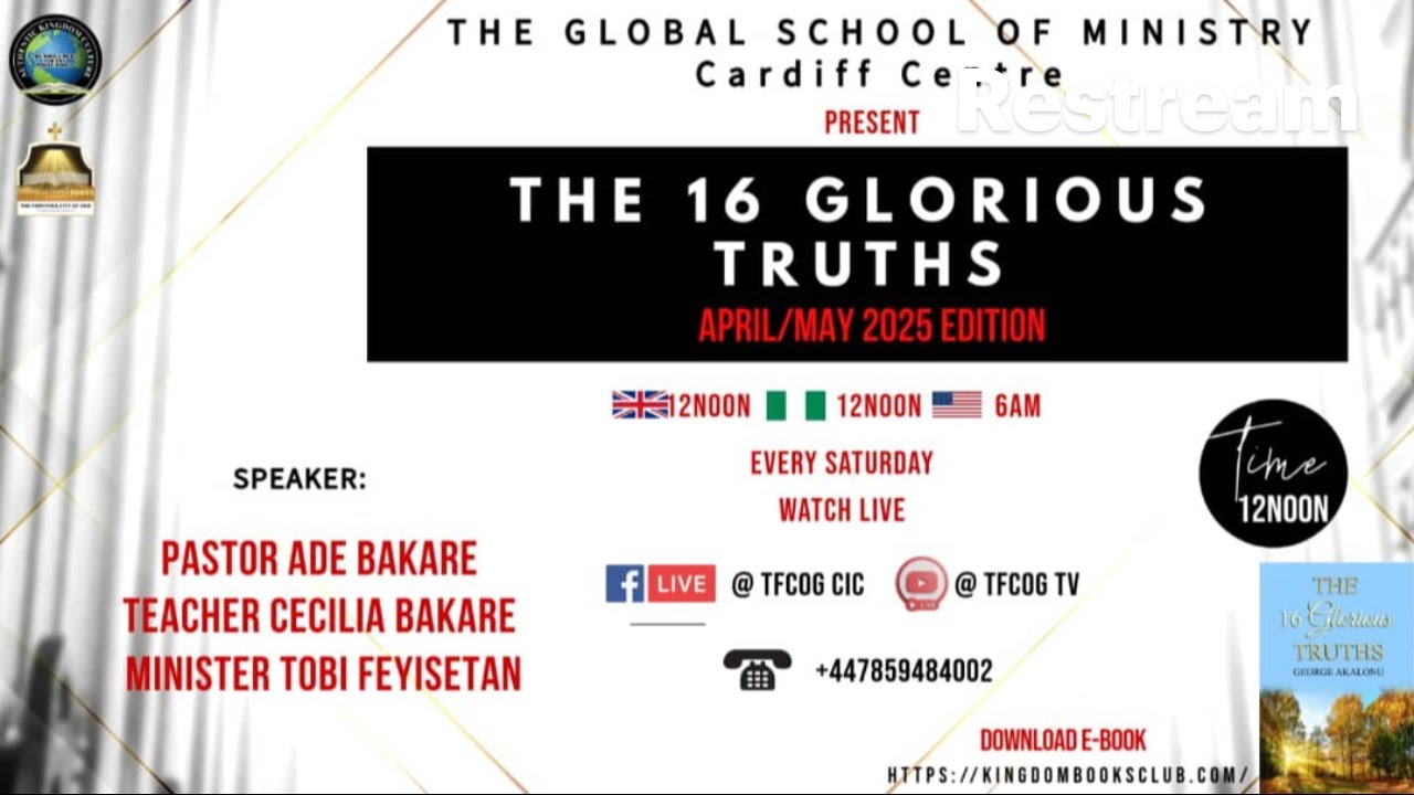 COURSE 100: 16 GLORIOUS TRUTH (LESSON 4) || Pst. Ade || 17th May 2025 ...