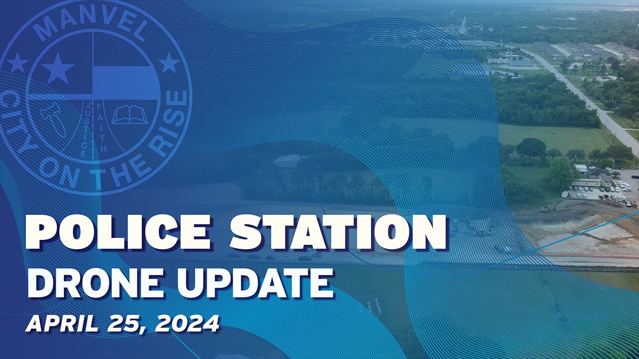 Manvel Police Station: April 25, 2024 - YouTube