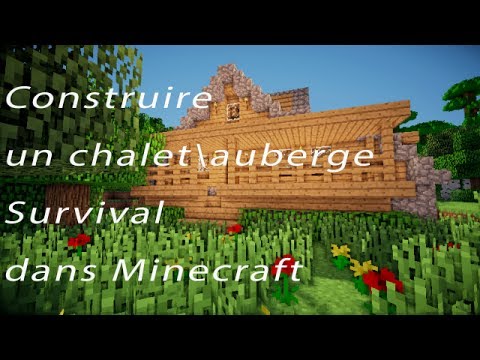 Construire un chalet \ auberge survival dans Minecraft - Tuto ...