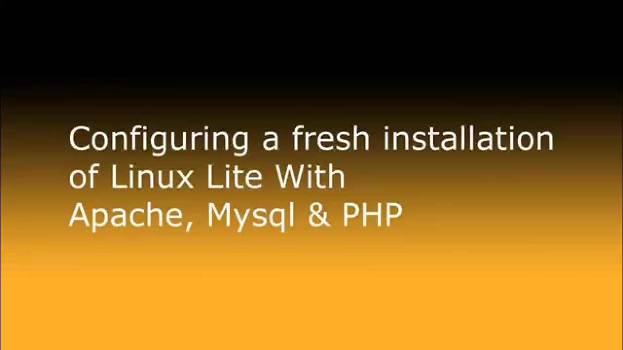 Installing Apache, Mysql and PHP in Linux Series Part 1 - YouTube