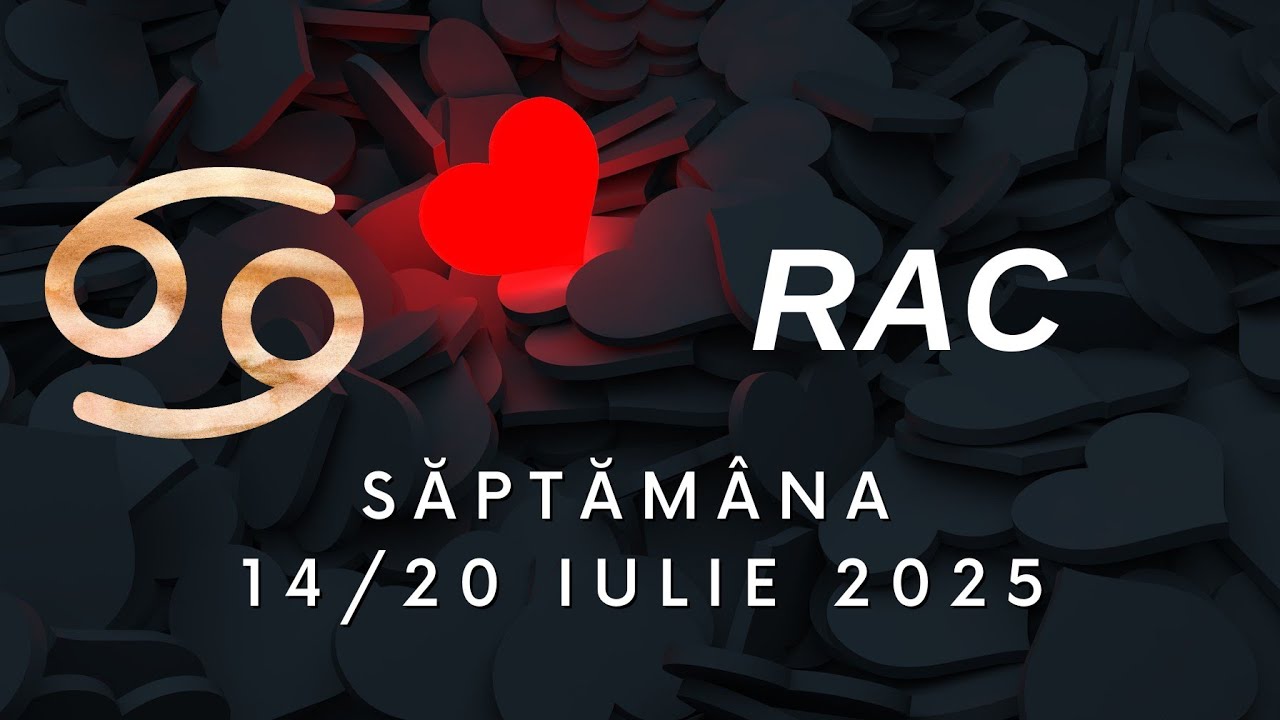 Zodia Rac - 14/20 IULIE 2025 ️ Comunică deschis în relațiile tale ...
