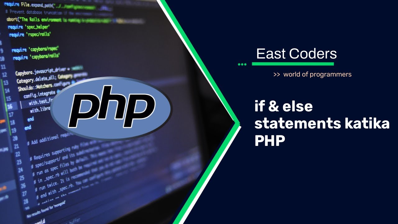 21 - if & else statements katika PHP - jifunze kutengeneza website kwa ...