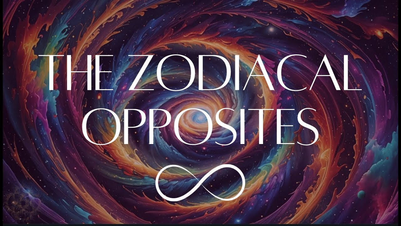 Zodiacal Polarities & the Consummation of the Opposites | Esoteric ...