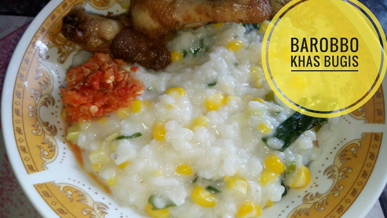 Barobbo Bubur Jagung Khas Bugis Sul-Sel Gurih - YouTube