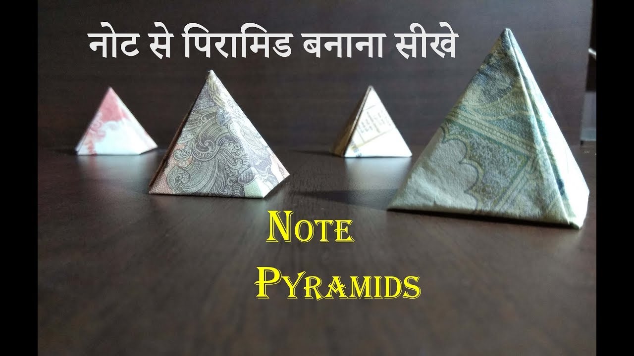 नोट से पिरामिड बनाना सीखे | How to make pyramid with note (Without ...