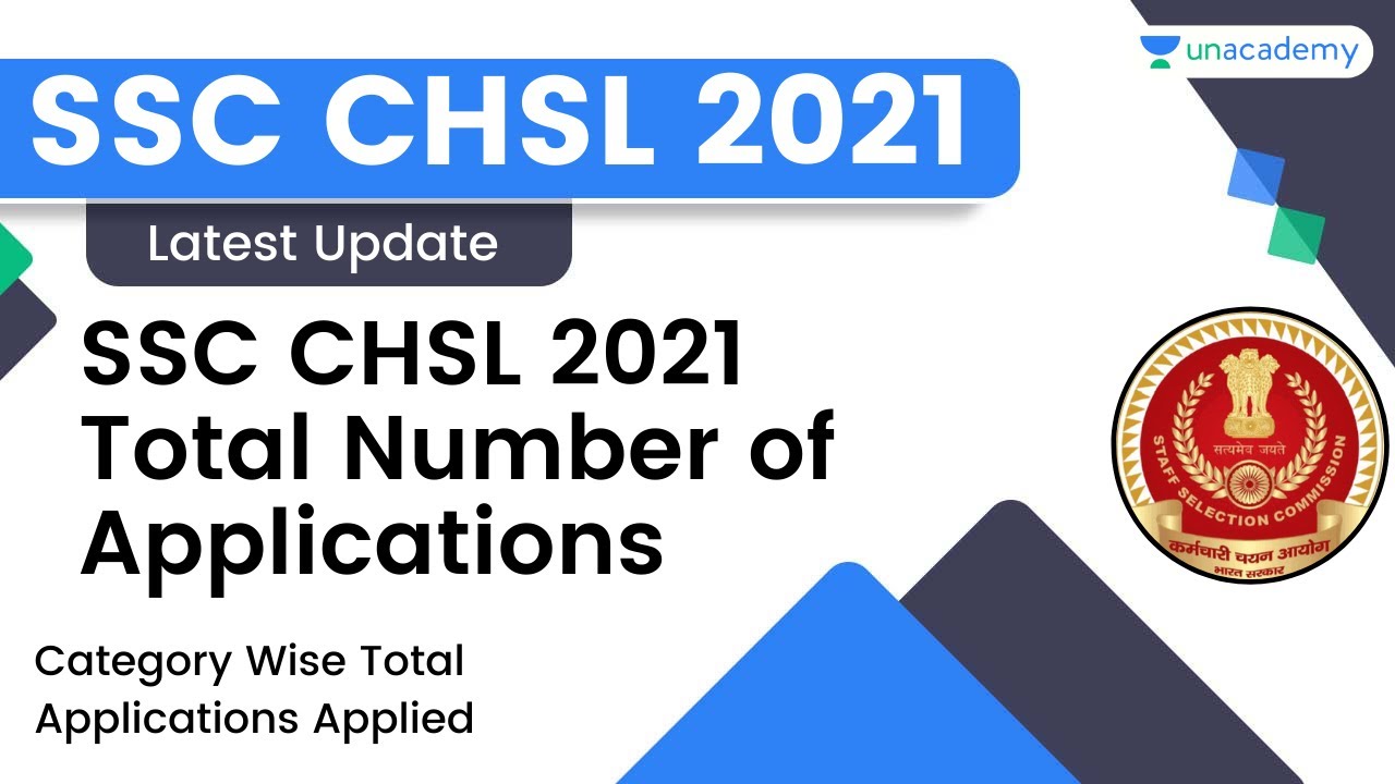 SSC CHSL 2021 Total Number of Forms Applied | SSC CHSL Total ...