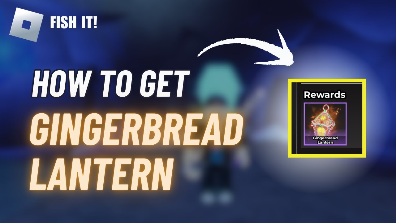 FREE EVENT ITEM! - How to Get Gingerbread Lantern in Fish It Roblox ...