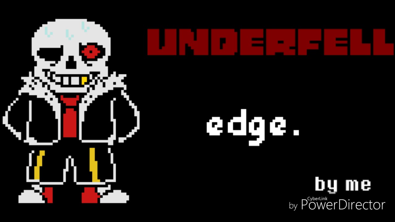 [AU : Underfell]edge. - YouTube