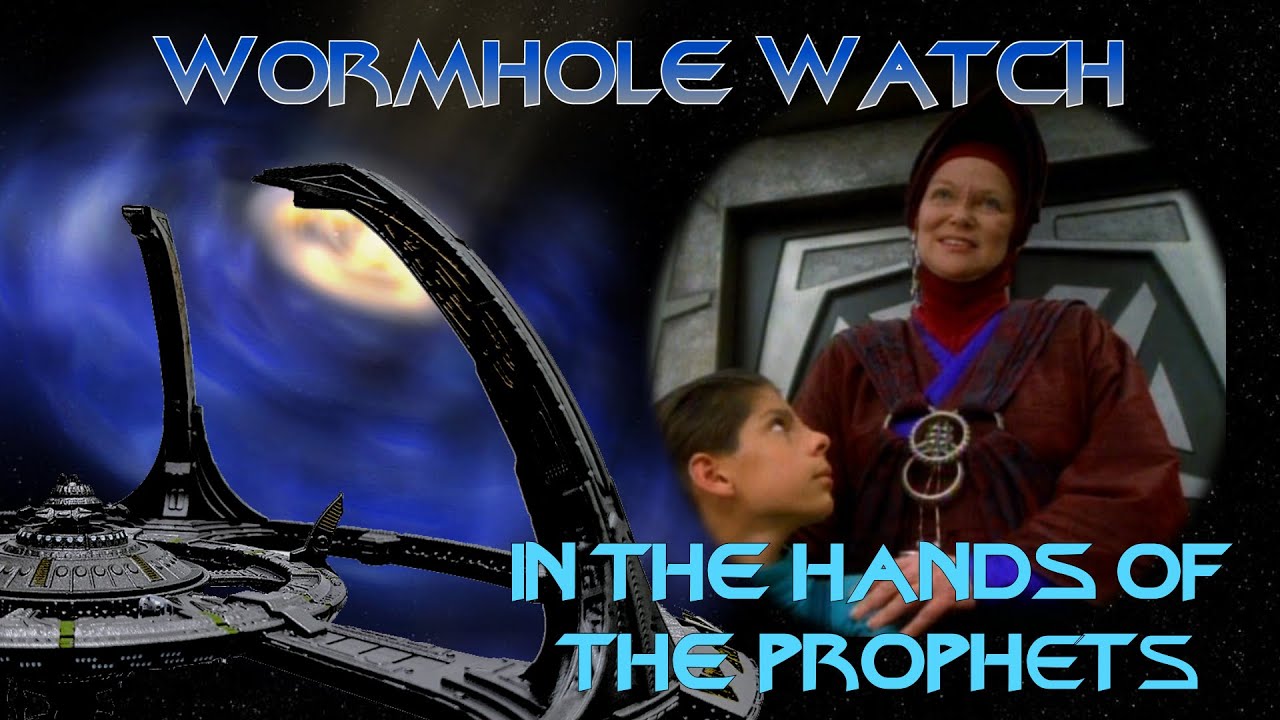 Wormhole Watch -DS9 1x20 - In the Hands of the Prophets - Faith ...