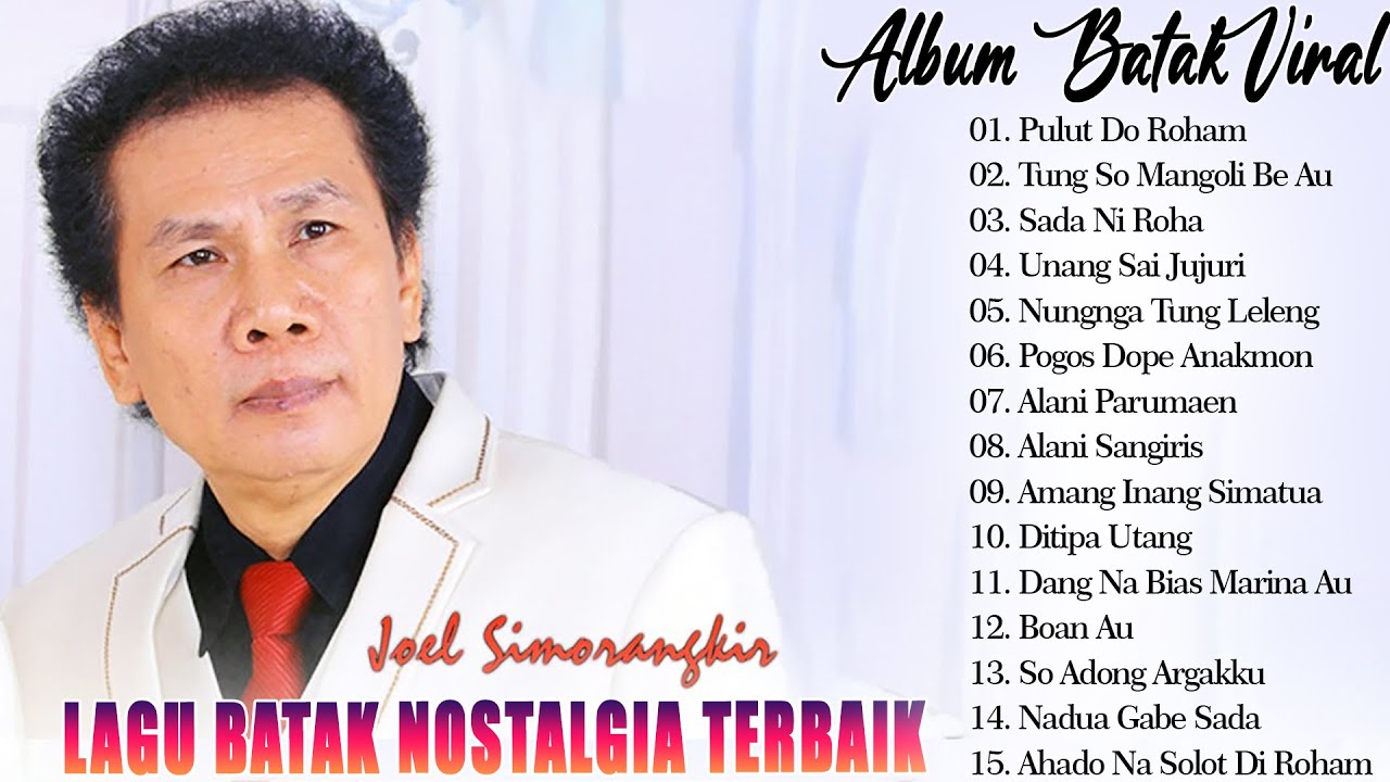 POP BATAK LAMA TERPOPULER _ JOEL SIMORANGKIR ALBUM POPULER || LAGU ...