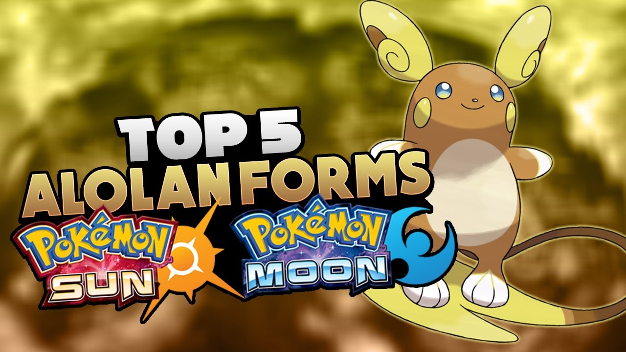 Top 5 Alolan Forms in Pokémon Sun and Moon - YouTube