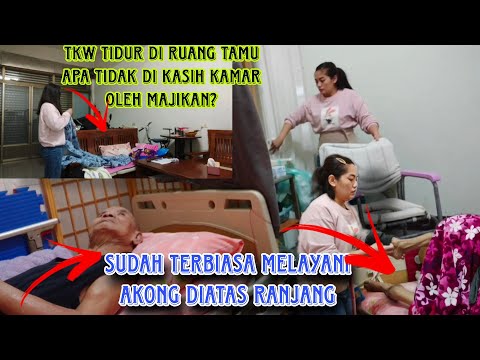 Mau Tidak Mau ⁉️Tkw Melayani Akong||Inilah Rutinitasnya||Vlog Tkw