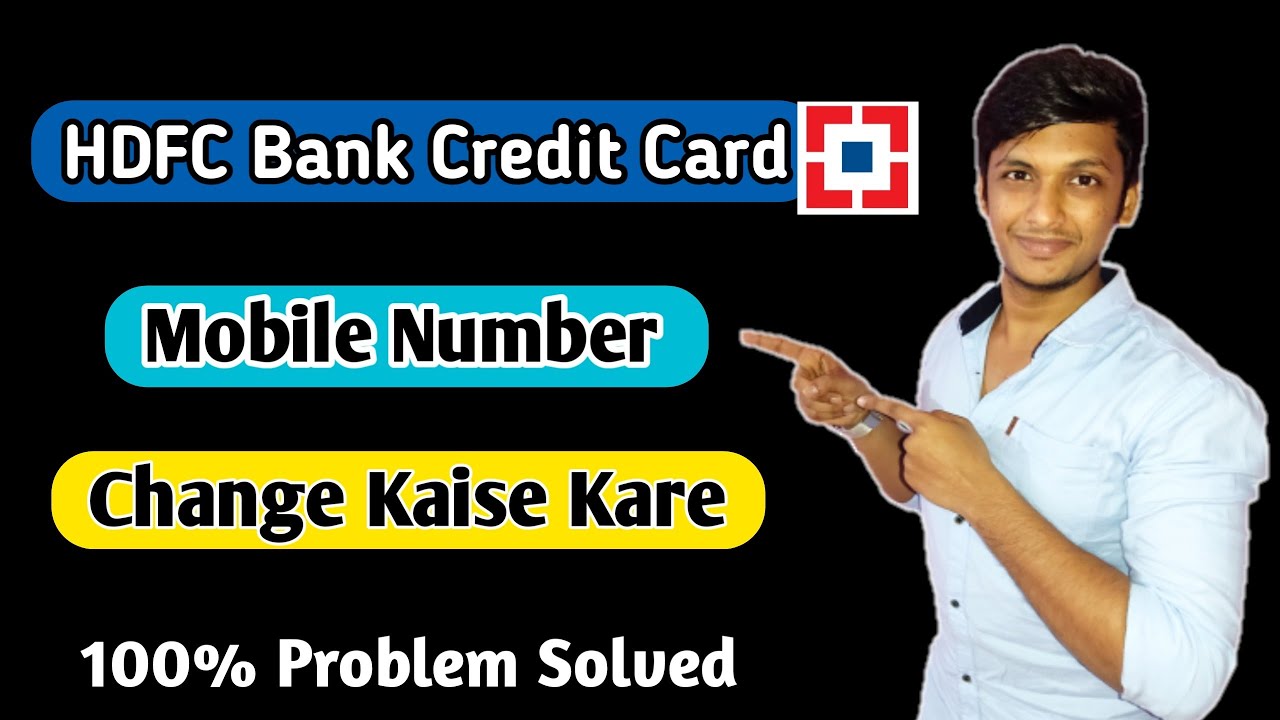 how to change hdfc bank credit card mobile number | hdfc bank credit ...