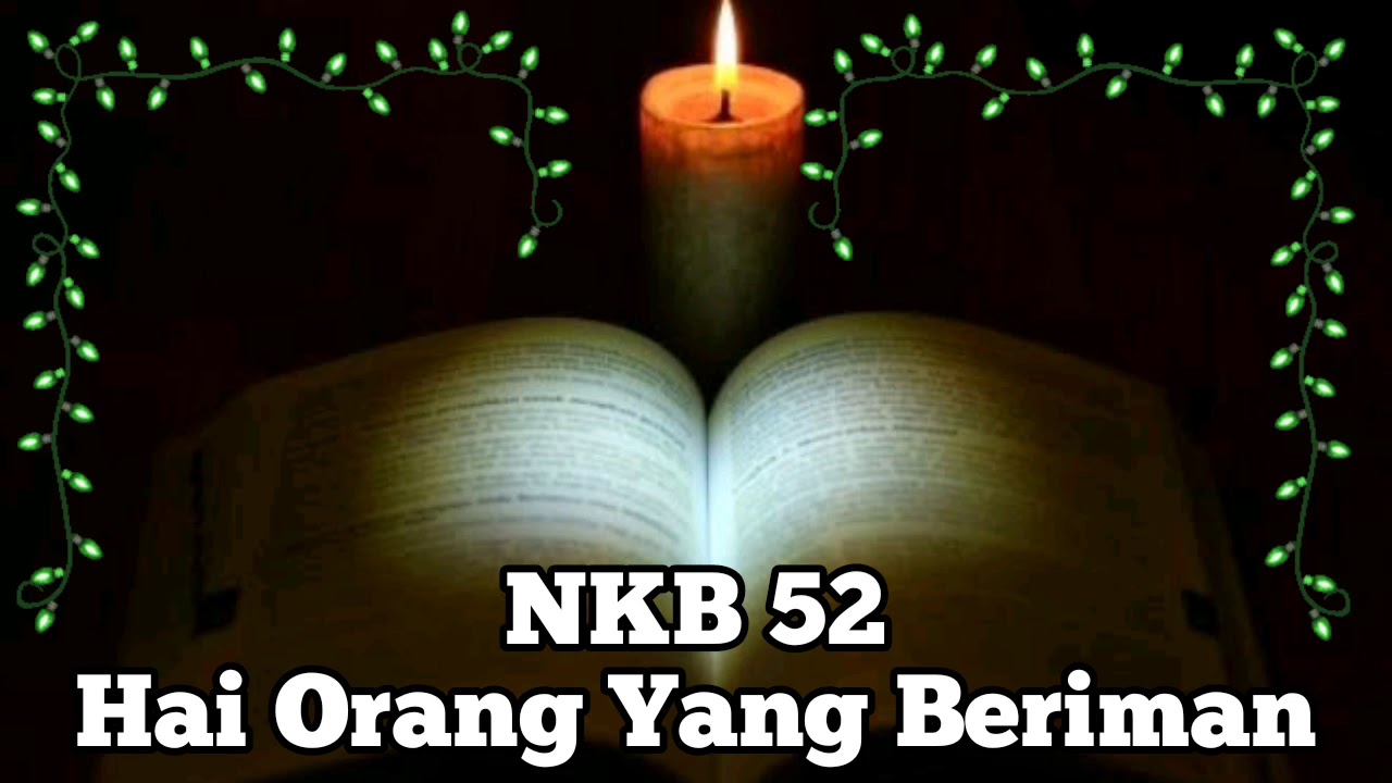 NKB 52 HAI ORANG YANG BERIMAN - YouTube