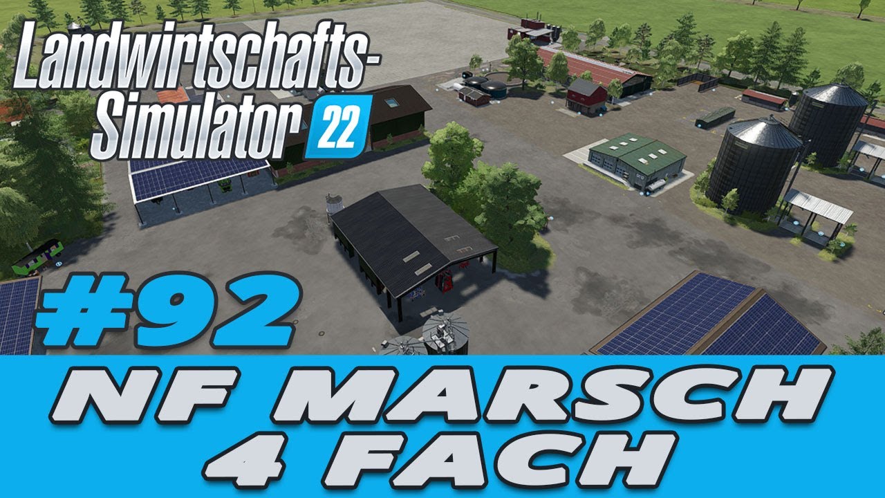 LS22 NF Marsch 2.3 Wir sind wieder da mit neuen Savegame # 92 Gameplay ...